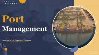 Port Management Powerpoint Ppt Template Bundles Ppt Sample