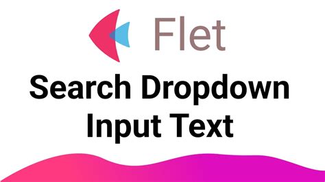 flet tutorial search dropdown input text youtube