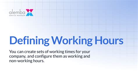 Defining Working Hours Asm Legacy Product Documentation