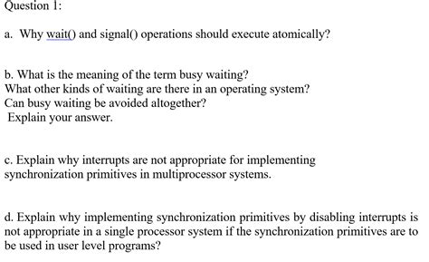 Solved A Why Wait And Signal Operations Should