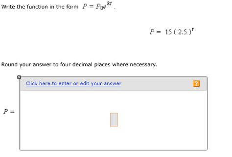 Solved Write The Function In The Form P P Ekt P Chegg Com