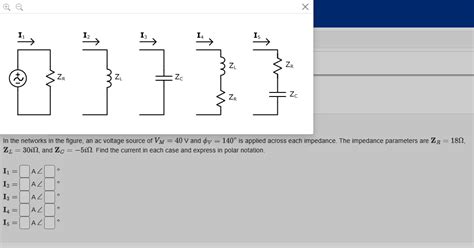 Solved In The Networks In The Figure An Ac Voltage Source Chegg Com