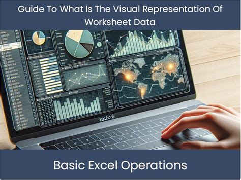 Guide To What Is The Visual Representation Of Worksheet Data
