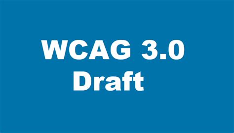 WCAG 3 0 May Introduce New Rating Scale For Accessibility