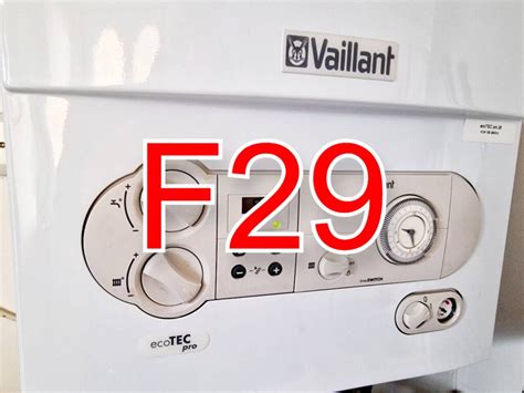 F29 Vaillant Fault Code Help Guide Causes And Fixes