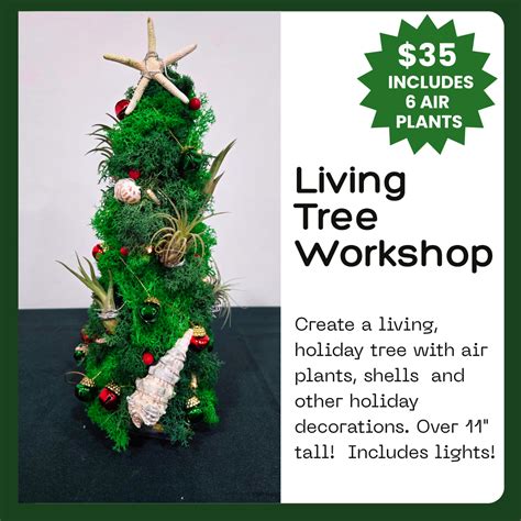 Living Tree Workshop Reservation The Plant Place