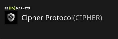 Cipher Protocol Cipher 价格、市值、图表和基本面资讯 Beincrypto