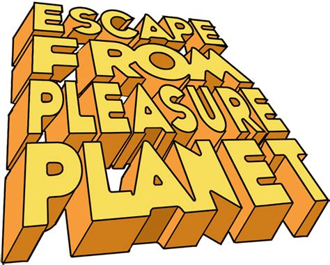 Escape From Pleasure Planet Abandonwiki