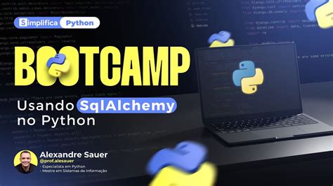 Bootcamp Sqlalchemy E Orm Em Python 🐍 Youtube