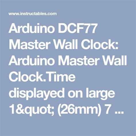 Arduino Dcf77 Master Wall Clock Wall Clock Clock Arduino