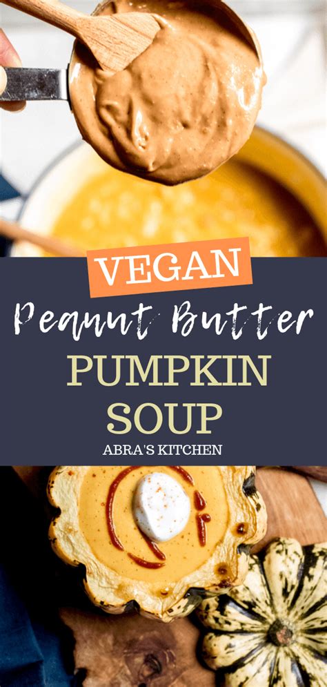 Vegan Pumpkin Peanut Butter Soup Abras Kitchen