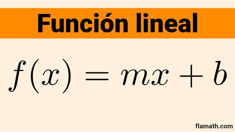 Función Lineal ¿qué Es Ejemplos Y Características