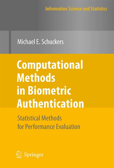 Computational Methods In Biometric Authentication Ebook By Michael E Schuckers Epub Rakuten