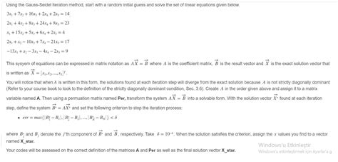 Solved Using The Gauss Seidel Iteration Method Start With A Chegg