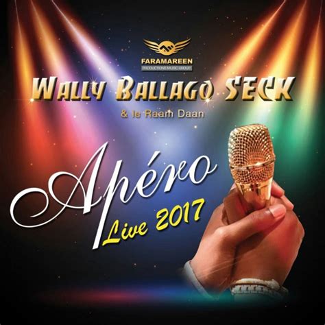 Wally B Seck Feat Le Raam Daan Daniella Kandia Kora And Clayton
