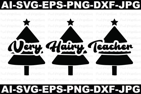 Very Hairy Teacher Graphic By Pixel Perfection · Creative Fabrica