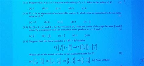 Solved 11 Suppose That A Is A 5 X 8 Matrix With