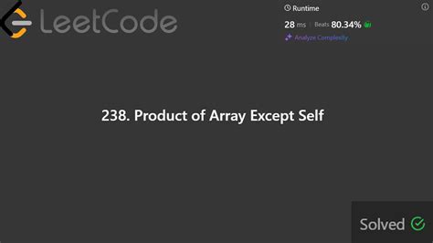 Solving Leetcode Problems 238 Product Of Array Except Self Youtube