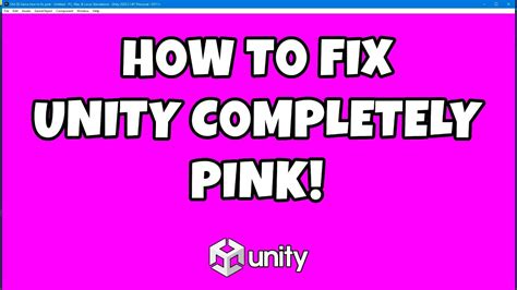 How To Fix Unity Editor Became Completely Pink Youtube