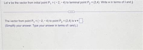 Solved Sketch The Vector As A Position Vector And Find Its Chegg Com
