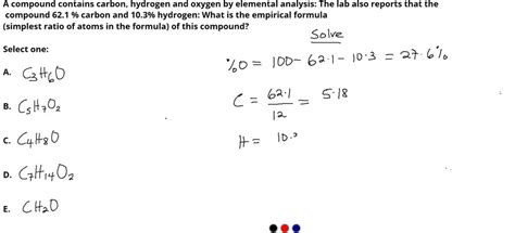 SOLVED Elemental Analysis Consists Of Select One A Determine The Amount Of H O Formed B