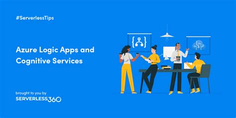 Azure Logic Apps And Cognitive Services Serverless Notes