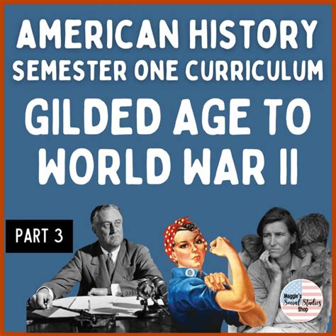 American History Gilded Age To World War Ii Curriculum Bundle Part Iii