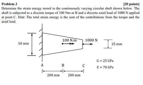 Problem 3 [20 Points] Determine The Strain Energy