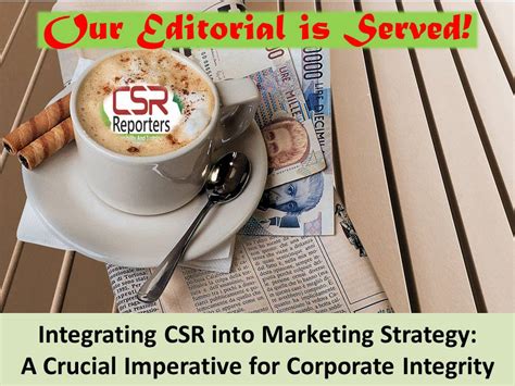 Integrating Csr Into Marketing Strategy A Crucial Imperative For Corporate Integrity