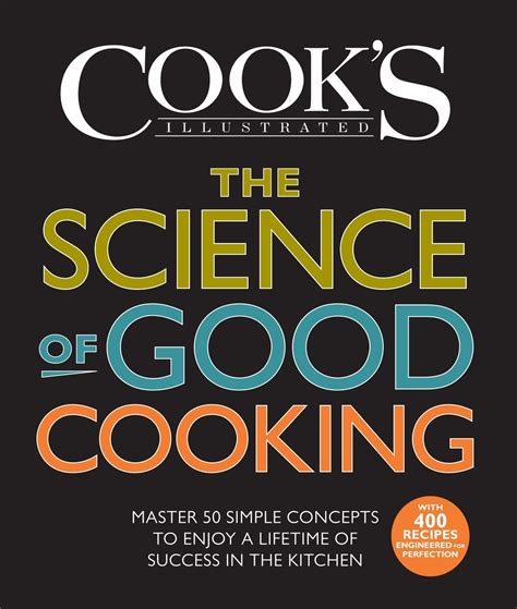 The Science Of Good Cooking By Americas Test Kitchen Penguin Books
