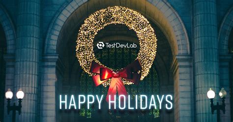 Testdevlab On Linkedin Happy Holidays From Testdevlab Team