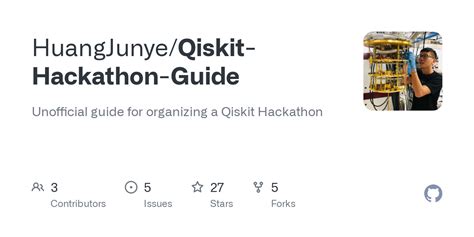 github huangjunye qiskit hackathon guide unofficial guide for