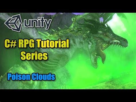 Unity Tutorials Adding Poison Clouds To Our Unity Rpg Game Simple