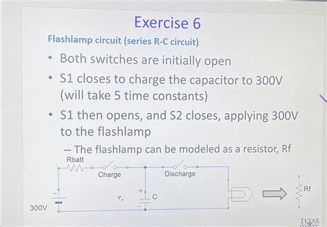 Get Answer Exercise 6 Flashlamp Circuit Series R C Circuit Both