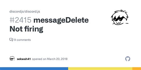 Messagedelete Not Firing · Issue 2415 · Discordjsdiscordjs · Github