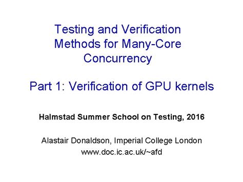 Testing And Verification Methods For Manycore Concurrency Part