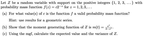 Solved Let Z Be A Random Variable With Support On The Chegg Com