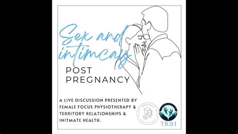 Sex And Intimacy Post Pregnancy YouTube