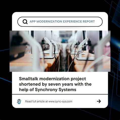 Synchrony Systems Inc On Linkedin Smalltalkmodernization Applicationmodernization Java