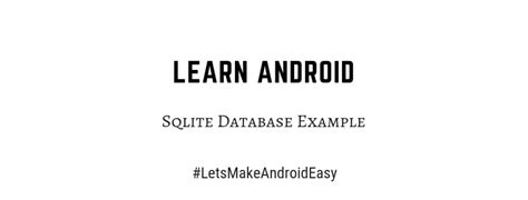 Android Sqlite Database Example Source Code Download