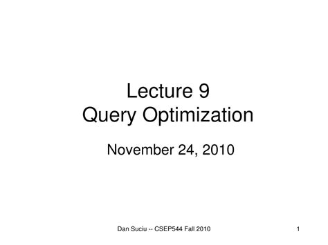 Ppt Lecture 9 Query Optimization Powerpoint Presentation Free