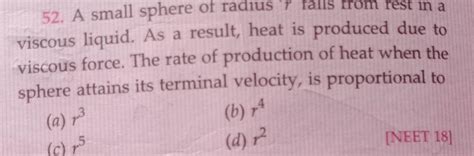 [answered] 52 A Small Sphere Of Radius Falls From Rest In A Viscous