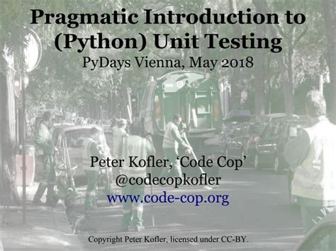 Pragmatic Introduction To Python Unit Testing Pydays 2018 Ppt