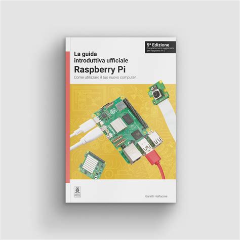 raspberry pi beginner s guide 5th edition lingua italiana melopero