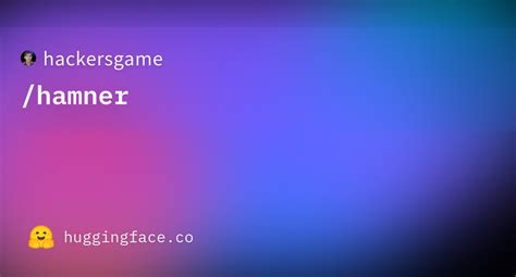 Hackersgamehamner · Datasets At Hugging Face