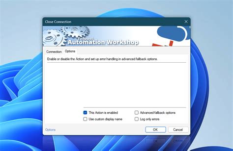 Options For The Close Connection Action