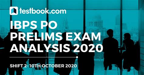 IBPS PO Prelims Exam Analysis Shift Th October Details