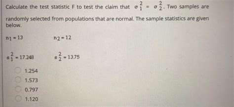 Solved 2 Calculate The Test Statistic F To Test The Claim