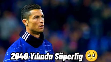2040 Yılında Süperlig YouTube