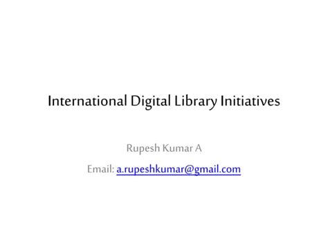 International Digital Library Initiatives Pptx Search Internet